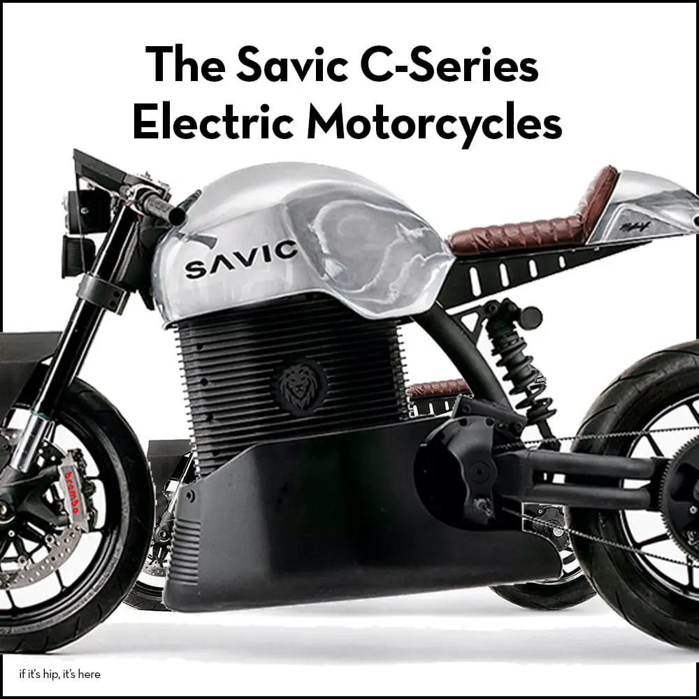 The Savic C-Series Electric Motorcycles | If It's Hip, It's Here